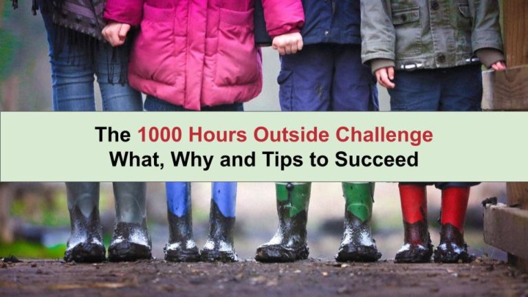 The 1000 Hours Outside Challenge: What, Why and Tips to Succeed